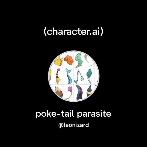 Chat with poke-tail parasite | character.ai | AI Chat, Reimagined–Your ...