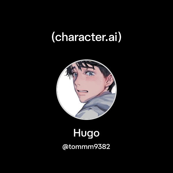 Chat with Hugo | character.ai | AI Chat, Reimagined–Your Words. Your World.
