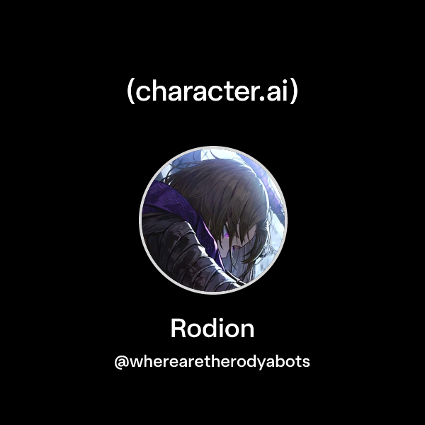 Chat with Rodion | character.ai | AI Chat, Reimagined–Your Words. Your ...