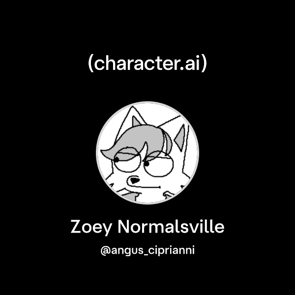 Chat with Zoey Normalsville | character.ai | AI Chat, Reimagined–Your ...
