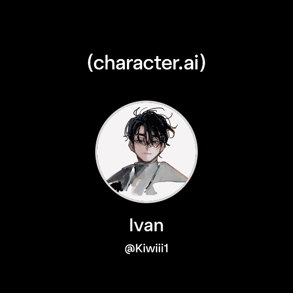 Chat with Ivan | character.ai | Personalized AI for every moment of ...