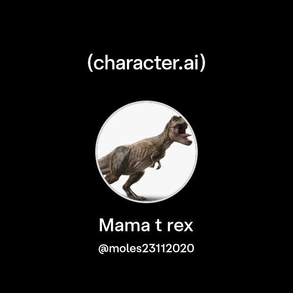 Chat with Mama t rex | character.ai | AI Chat, Reimagined–Your Words ...