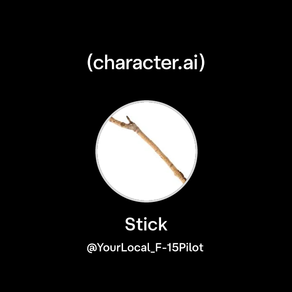 Chat with Stick | character.ai | Personalized AI for every moment of ...