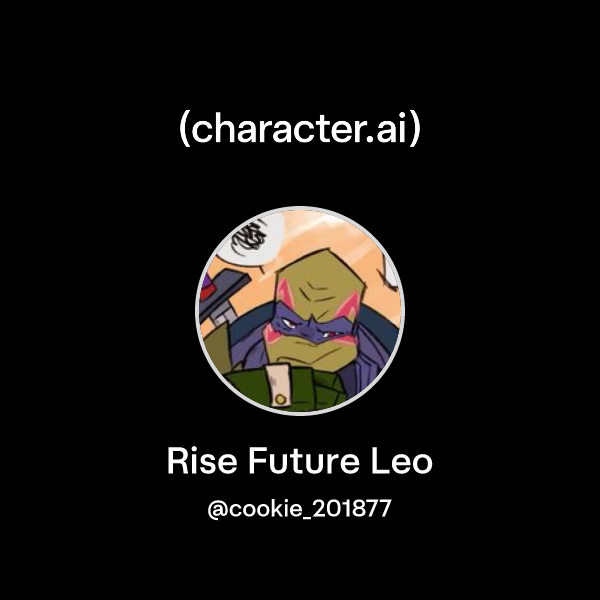 Chat with Rise Future Leo | character.ai | AI Chat, Reimagined–Your ...