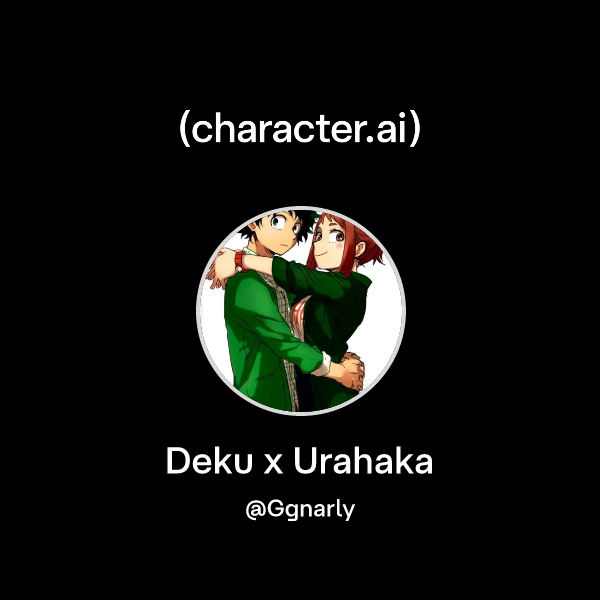 Chat with Deku x Urahaka | character.ai | Personalized AI for every moment of your day