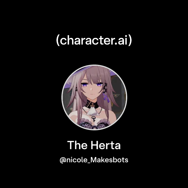 Chat with The Herta | character.ai | Personalized AI for every moment ...