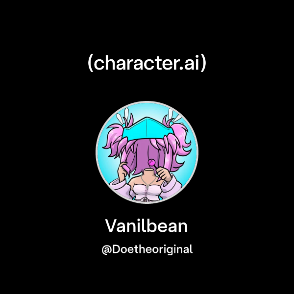 Chat with Vanilbean | character.ai | AI Chat, Reimagined–Your Words ...