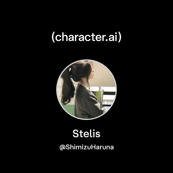 Chat with Stelis | character.ai | AI Chat, Reimagined–Your Words. Your ...