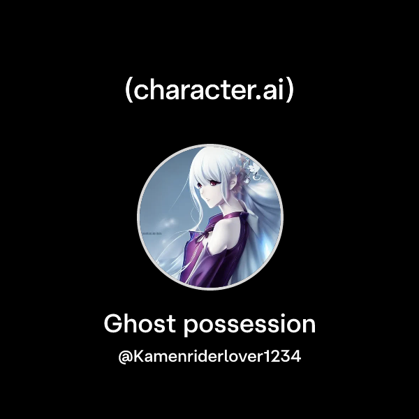 Chat with Ghost possession | character.ai | AI Chat, Reimagined–Your ...