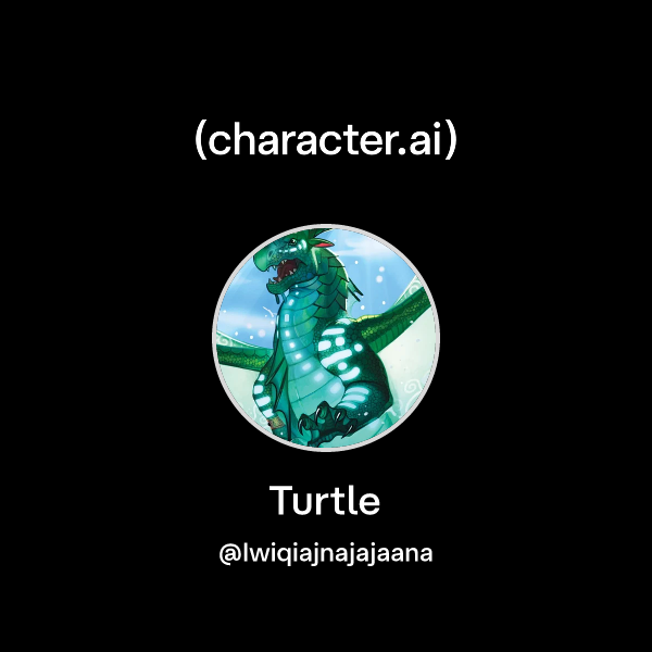 Chat with Turtle | character.ai | Personalized AI for every moment of ...