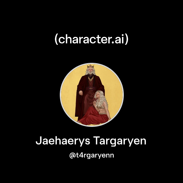 Chat with Jaehaerys Targaryen | character.ai | AI Chat, Reimagined–Your ...