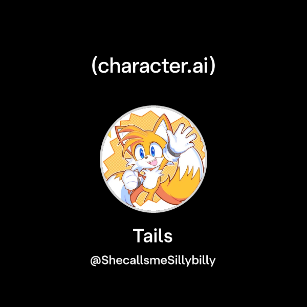 Chat with Tails | character.ai | AI Chat, Reimagined–Your Words. Your ...