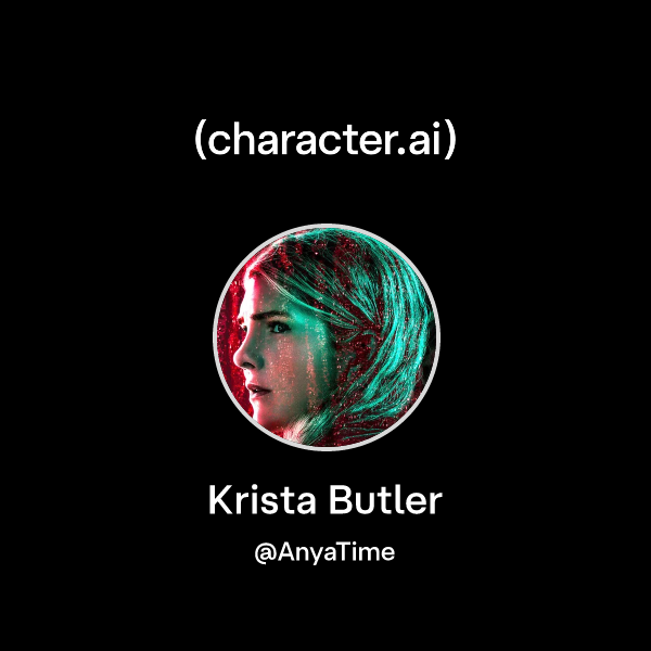 Chat with Krista Butler | character.ai | Personalized AI for every ...