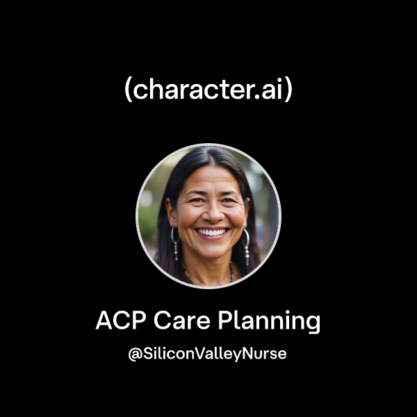 Chat with ACP Care Planning | character.ai | Personalized AI for every ...