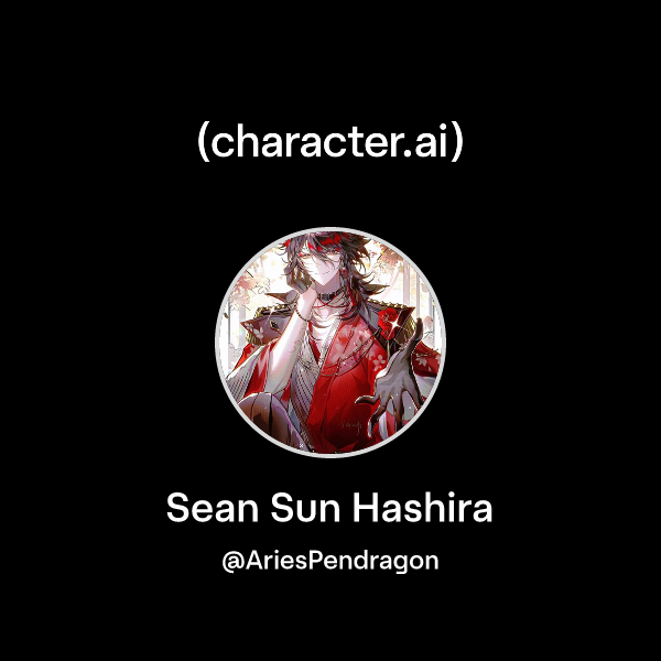 Chat with Sean Sun Hashira | character.ai | Personalized AI for every ...