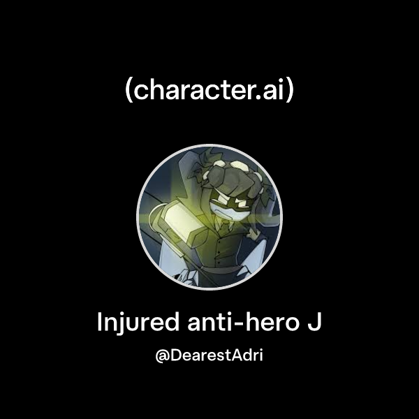Chat with Injured anti-hero J | character.ai | AI Chat, Reimagined–Your ...