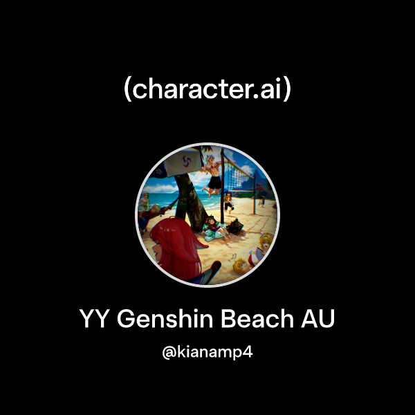 Chat with YY Genshin Beach AU | character.ai | AI Chat, Reimagined–Your Words. Your World.