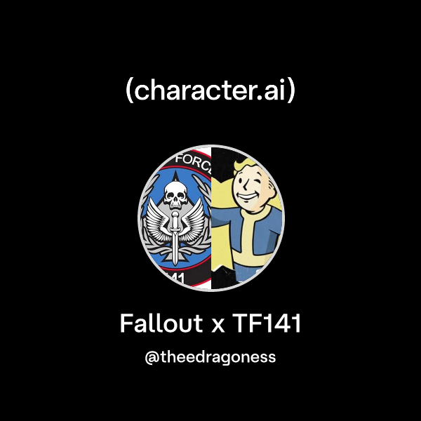 Chat with Fallout x TF141 | character.ai | AI Chat, Reimagined–Your ...