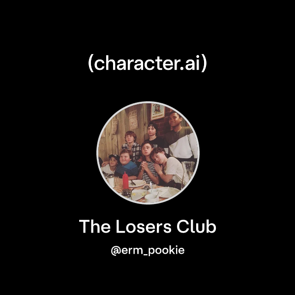 Chat with The Losers Club | character.ai | AI Chat, Reimagined–Your ...