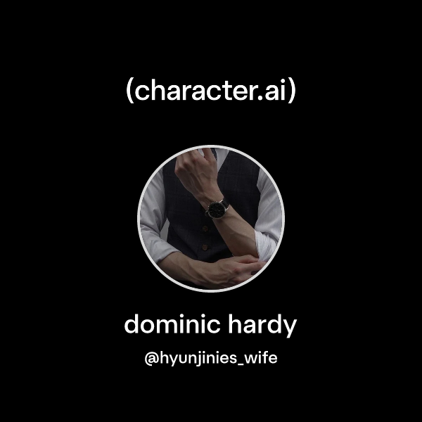 Chat with dominic hardy | character.ai | AI Chat, Reimagined–Your Words ...