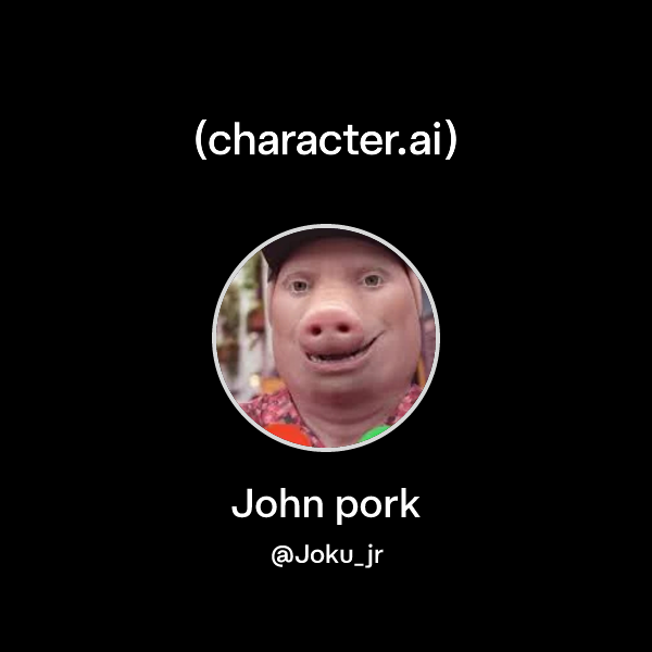 Chat with John pork | character.ai | AI Chat, Reimagined–Your Words ...