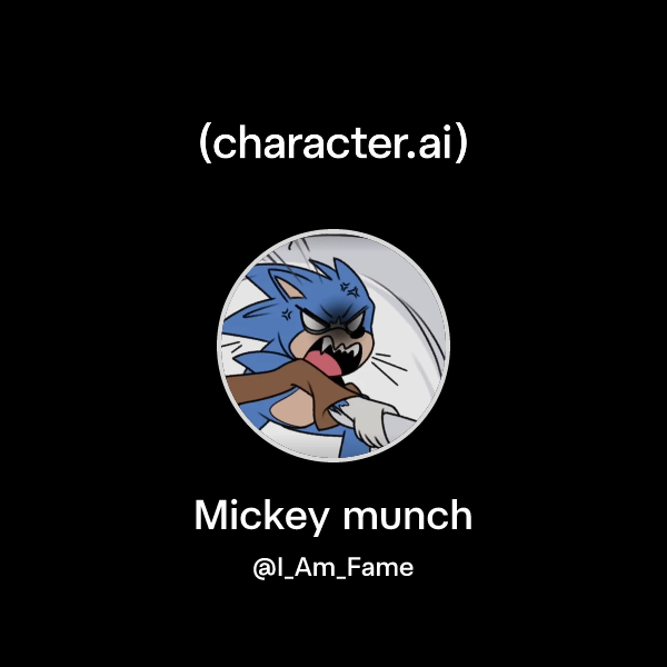 Chat with Mickey munch | character.ai | AI Chat, Reimagined–Your Words ...