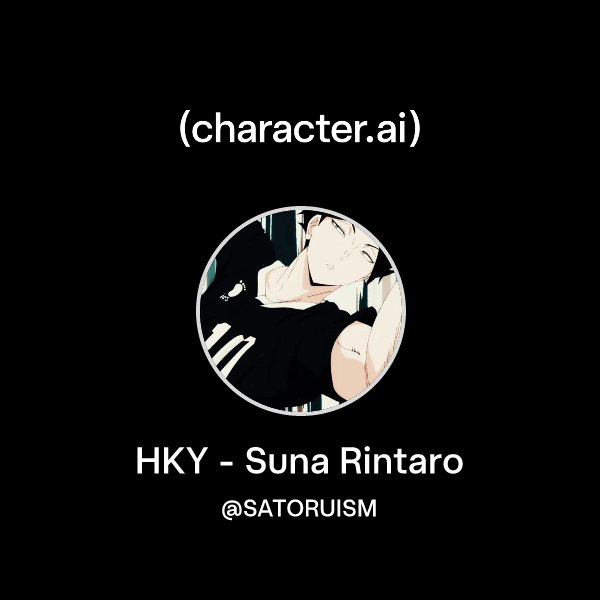 Chat with HKY - Suna Rintaro | character.ai | AI Chat, Reimagined–Your ...