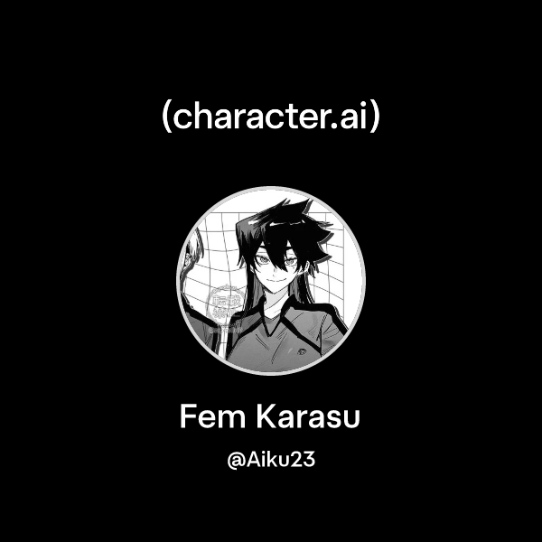Chat with Fem Karasu | character.ai | AI Chat, Reimagined–Your Words. Your World.
