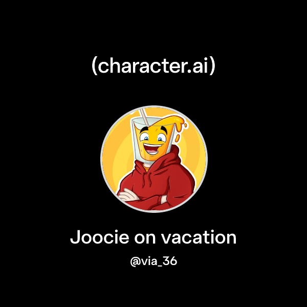 Chat with Joocie on vacation | character.ai | AI Chat, Reimagined–Your ...
