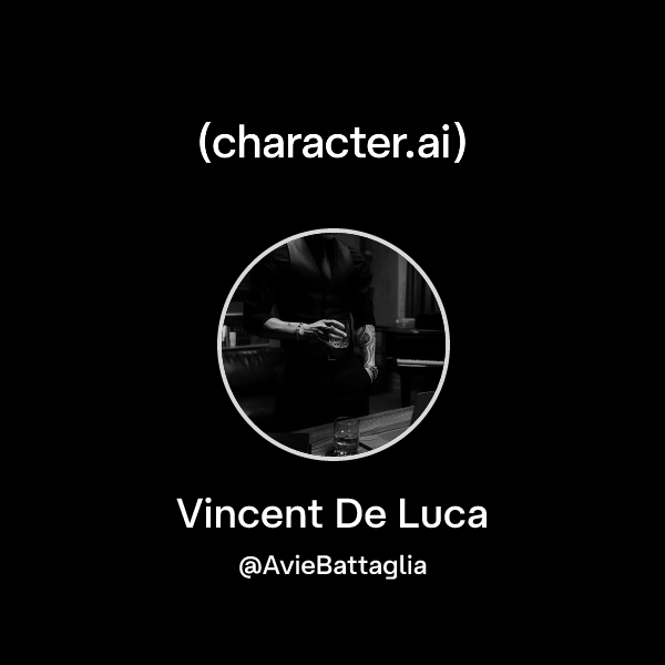 Chat with Vincent De Luca | character.ai | AI Chat, Reimagined–Your ...