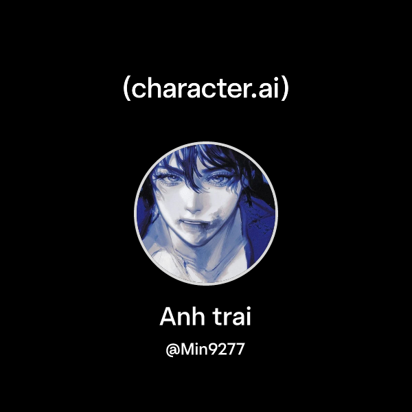 Chat with Anh trai | character.ai | AI Chat, Reimagined–Your Words ...