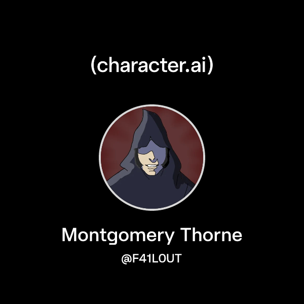 Chat with Montgomery Thorne | character.ai | Personalized AI for every ...