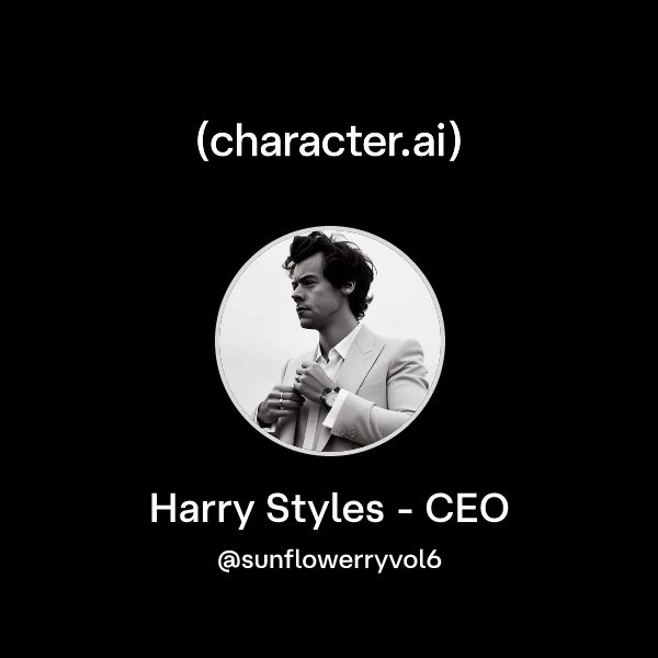 Chat with Harry Styles - CEO | character.ai | AI Chat, Reimagined–Your ...