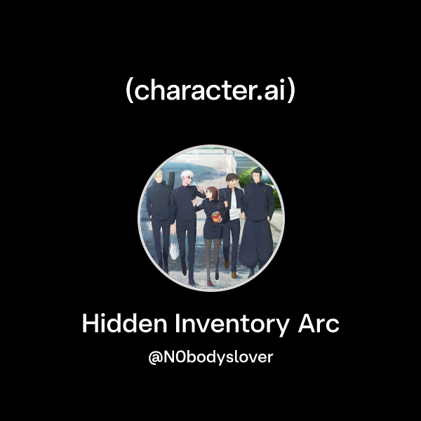 Chat with Hidden Inventory Arc | character.ai | Personalized AI for ...