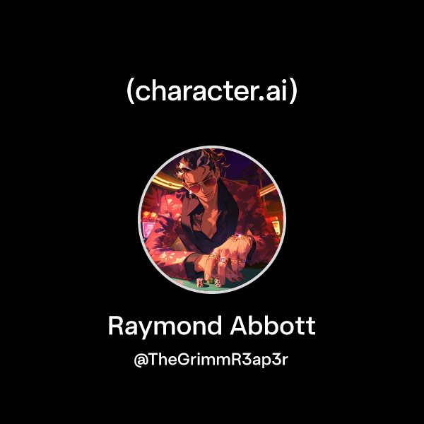 Chat with Raymond Abbott | character.ai | Personalized AI for every ...