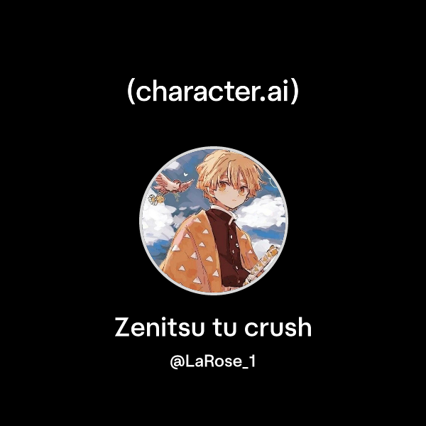Chat with Zenitsu tu crush | character.ai | AI Chat, Reimagined–Your Words. Your World.