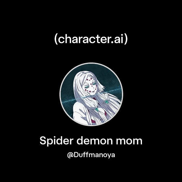 Chat with Spider demon mom | character.ai | Personalized AI for every ...