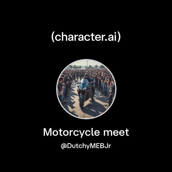 Chat with Motorcycle meet | character.ai | AI Chat, Reimagined–Your ...