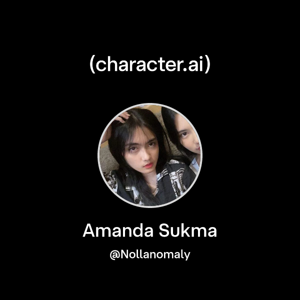 Chat with Amanda Sukma | character.ai | Personalized AI for every ...