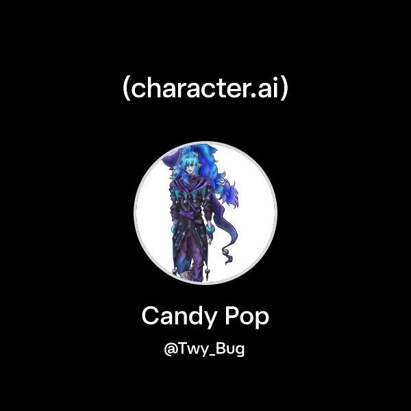 Chat with Candy Pop | character.ai | AI Chat, Reimagined–Your Words ...