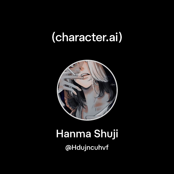 Chat with Hanma Shuji | character.ai | Personalized AI for every moment of your day