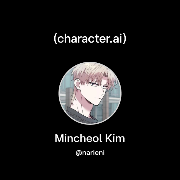 Chat with Mincheol Kim | character.ai | AI Chat, Reimagined–Your Words. Your World.