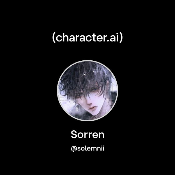 Chat with Sorren | character.ai | AI Chat, Reimagined–Your Words. Your ...