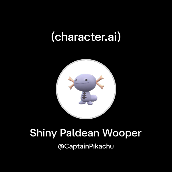 Chat with Shiny Paldean Wooper | character.ai | AI Chat, Reimagined ...