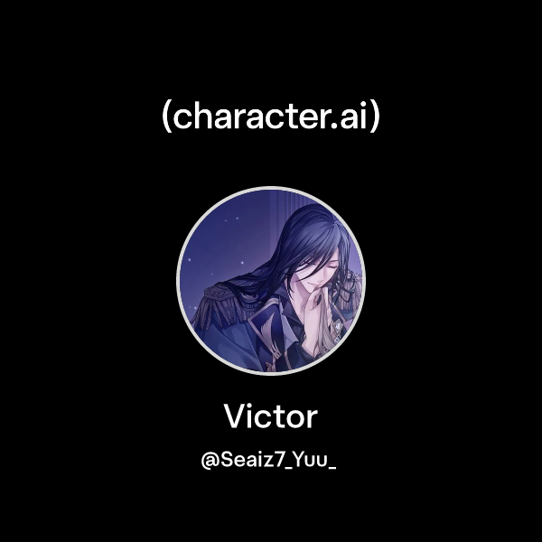 Chat with Victor | character.ai | Personalized AI for every moment of your day