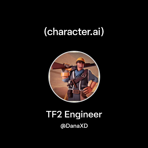Chat with TF2 Engineer | character.ai | Personalized AI for every ...