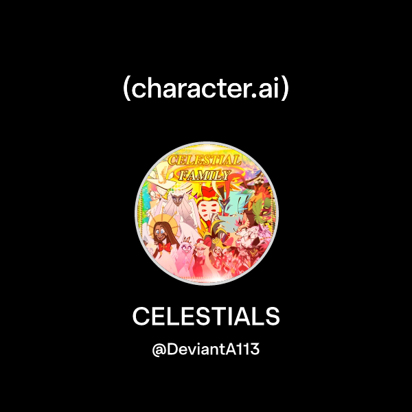 Chat with CELESTIALS | character.ai | Personalized AI for every moment of your day