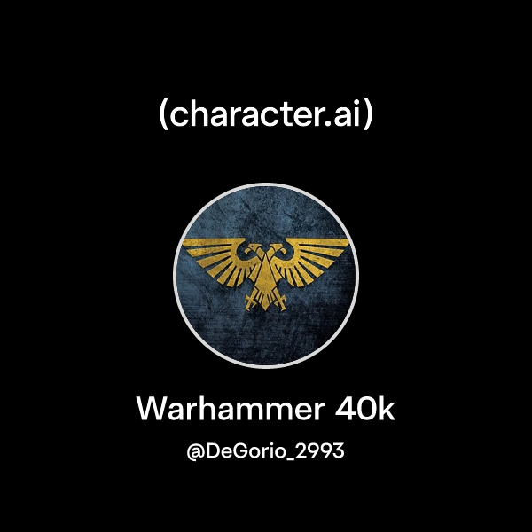 Chat with Warhammer 40k | character.ai | AI Chat, Reimagined–Your Words ...