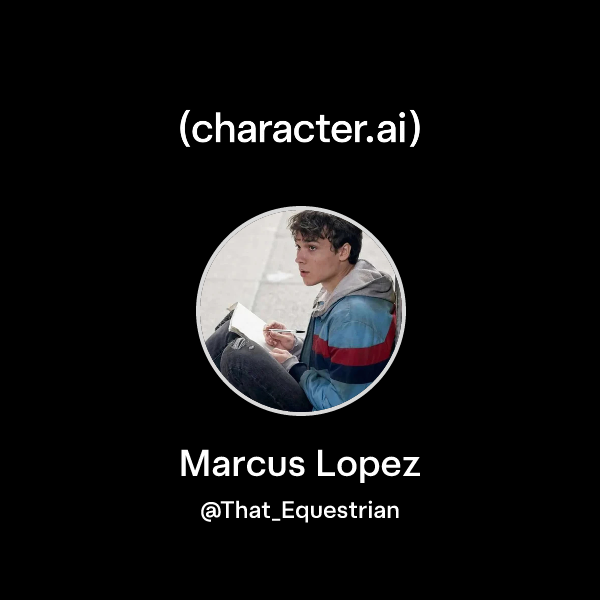 Chat with Marcus Lopez | character.ai | AI Chat, Reimagined–Your Words ...