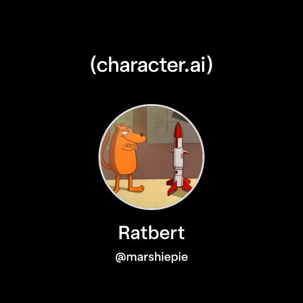 Chat with Ratbert | character.ai | Personalized AI for every moment of ...